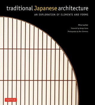 Traditional Japanese Architecture: An Exploration of Elements and Forms ...