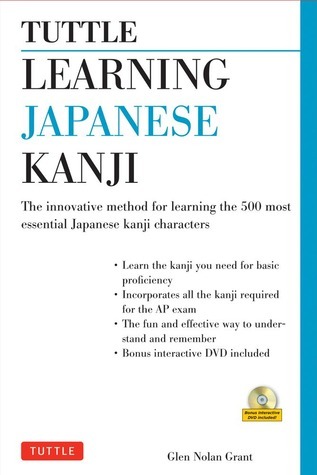 Learning Japanese Kanji: The Innovative Method for Learning the 500 ...