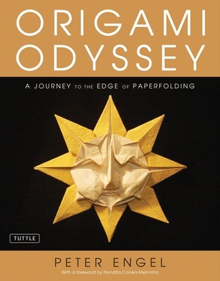 Origami Odyssey: A Journey to the Edge of Paperfolding: Includes ...