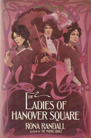 Ladies of Hanover Square by Rona Randall | Goodreads