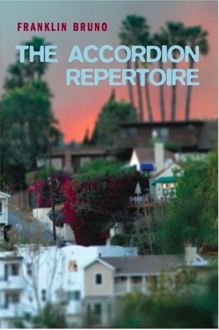 The Accordion Repertoire by Franklin Bruno | Goodreads