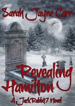Revealing Hamilton by Sarah Jayne Carr | Goodreads