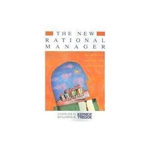 The New Rational Manager by Charles Higgins Kepner | Goodreads