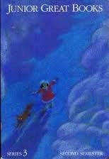 Junior Great Books: Series 3, 2nd Semester, Book One by Dorothy Hoge ...