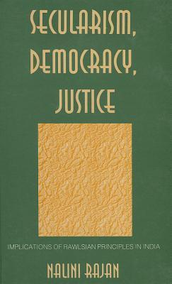 Secularism, Democracy, Justice: Implications Of Rawlsian Principles In ...