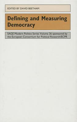 Defining and Measuring Democracy by David Beetham | Goodreads