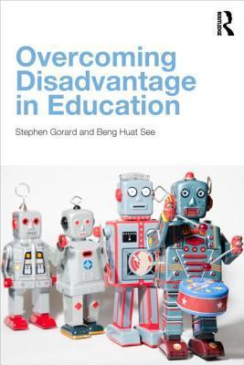 Overcoming Disadvantage in Education by Stephen Gorard | Goodreads