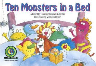 Ten Monsters in a Bed by Rozanne Lanczak Williams | Goodreads