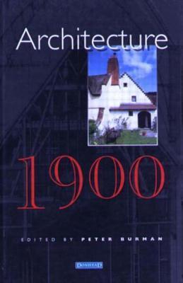 Architecture, 1900 by Peter Burman | Goodreads