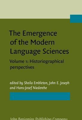 The Emergence of the Modern Language Sciences: Studies on the ...