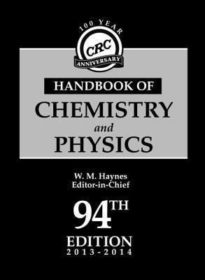 CRC Handbook of Chemistry and Physics, 94th Edition by William M ...