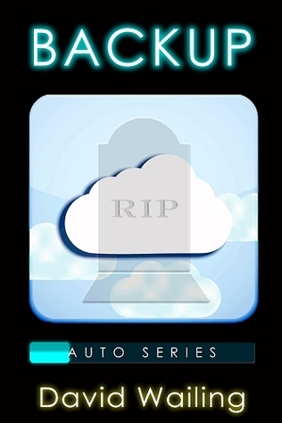 Backup by David Wailing | Goodreads