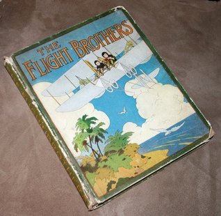 The Flight Brothers by Loulie Richmond Stebbins Henderson | Goodreads