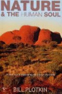 Nature and the Human Soul: A Road Map to Discovering Our Place in the ...