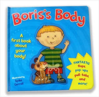 Boris's Body by Spike Gerrell | Goodreads