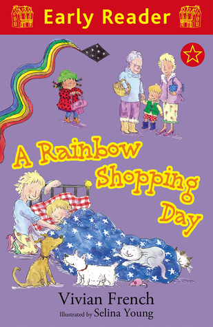 A Rainbow Shopping Day (Early Reader) by Vivian French | Goodreads