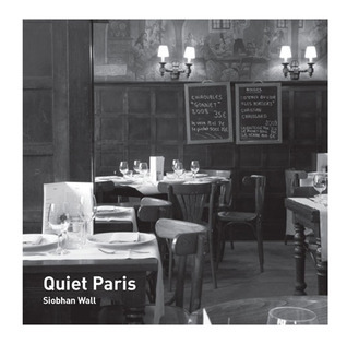 Quiet Paris by Siobhan Wall | Goodreads