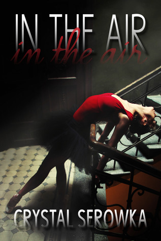 In the Air (The City, #1) by Crystal Serowka | Goodreads