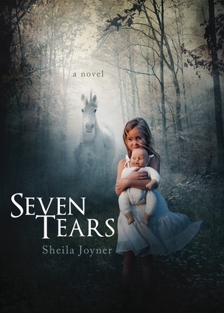Seven Tears by Sheila Joyner | Goodreads