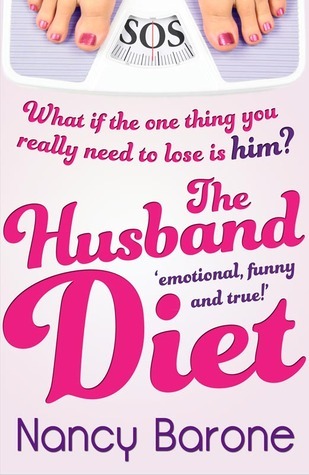 The Husband Diet by Nancy Barone | Goodreads