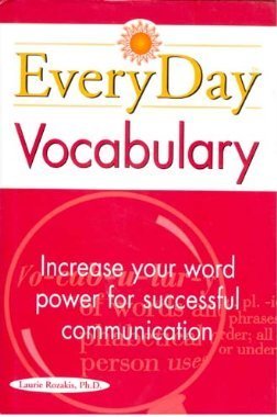 Everyday Vocabulary by Laurie E. Rozakis | Goodreads
