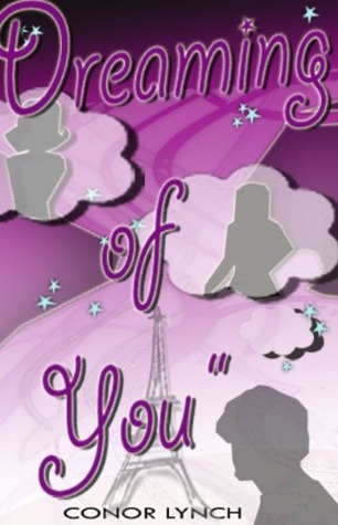 Dreaming of You by Conor Lynch | Goodreads