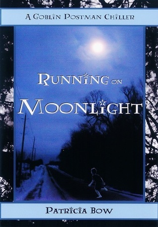 Running on Moonlight... by Patricia Bow | Goodreads