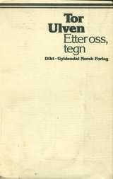 Etter oss, tegn by Tor Ulven | Goodreads
