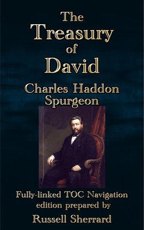 The Treasury of David by Charles Haddon Spurgeon | Goodreads