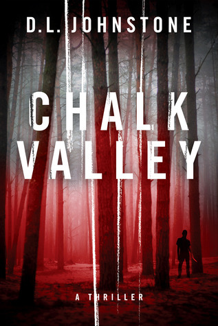 Chalk Valley by D.L. Johnstone | Goodreads