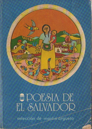 Poesía de El Salvador by Manlio Argueta | Goodreads