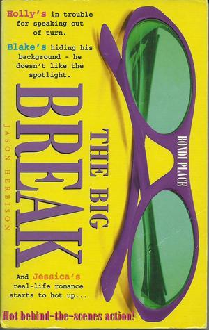 The Big Break (Bondi Place, #1) by Jason Herbison | Goodreads