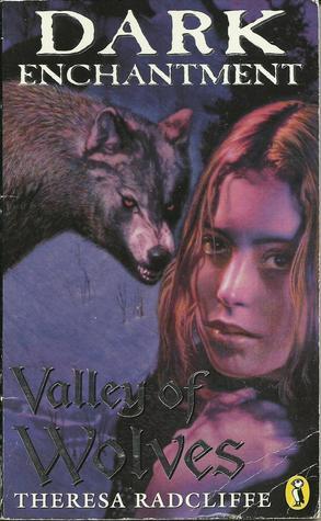 Valley Of Wolves by Theresa Radcliffe | Goodreads