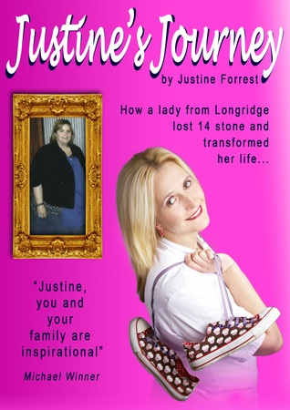 Justine's Journey by Justine Forrest | Goodreads