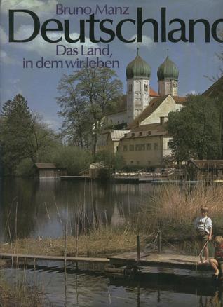 Deutschland by Bruno Manz | Goodreads