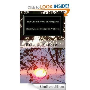 The Untold story of Margaret Hearst alias Maugrim Valletta by Briana ...