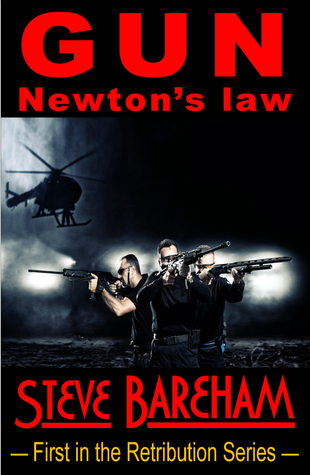 Gun: Newton's Law by Steve Bareham | Goodreads