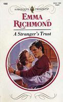 A Stranger's Trust by Emma Richmond | Goodreads