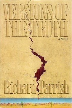 Versions of the Truth (Joshua Rabb, #2) by Richard Parrish | Goodreads