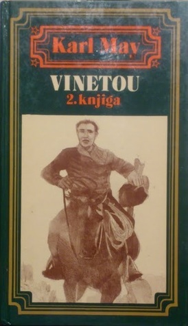 Vinetou - 2. knjiga by Karl May | Goodreads