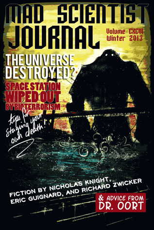 Mad Scientist Journal: Winter 2013 by Jeremy Zimmerman | Goodreads