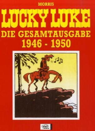 Lucky Luke Gesamtausgabe 1946-1950 (Lucky Luke Omnibus, #1) by Morris ...