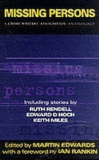 Missing Persons: A Crime Writers' Association Anthology by Martin ...