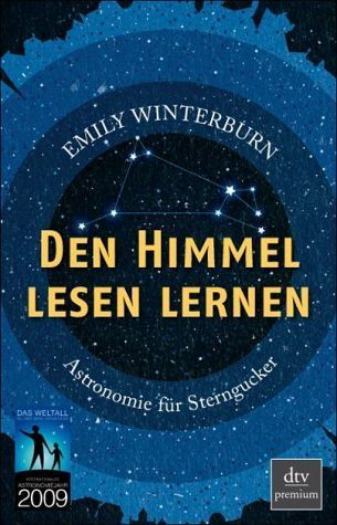 Den Himmel lesen lernen: Astronomie für Sterngucker by Emily Winterburn ...