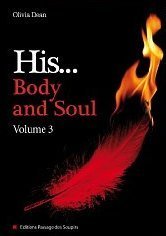 His, Body and Soul - Volume 3 (His Body and Soul, #3) by Olivia Dean ...