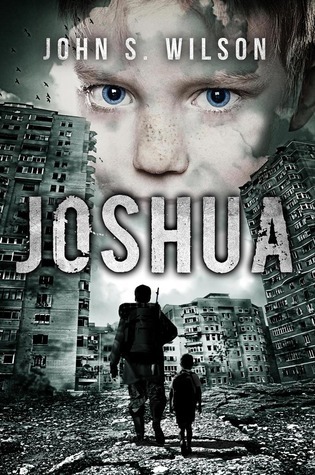 Joshua by John S. Wilson | Goodreads