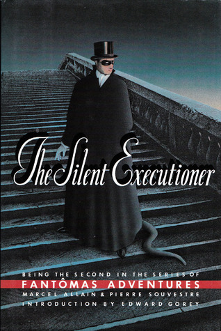 The Silent Executioner by Marcel Allain | Goodreads
