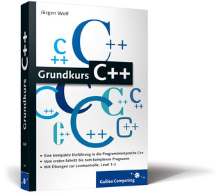 Grundkurs C++: C++-Programmierung verständlich erklärt by Jürgen Wolf ...