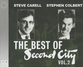 The Best of Second City: Vol. 2 by The Second City | Goodreads