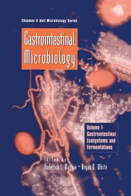 Gastrointestinal Microbiology: Volume 1 Gastrointestinal Ecosystems and ...